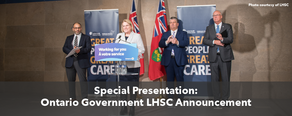 Special Presentation: Ontario Government LHSC Announcement - Rogers tv ...